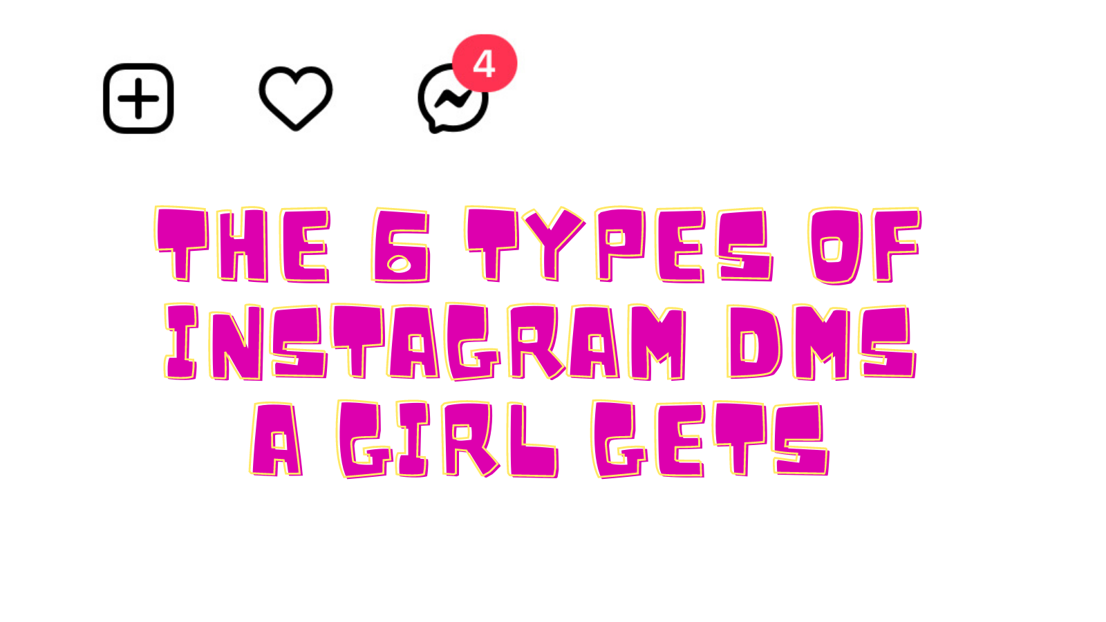 The 6 Types of Instagram DMs A Girl Gets - TFM